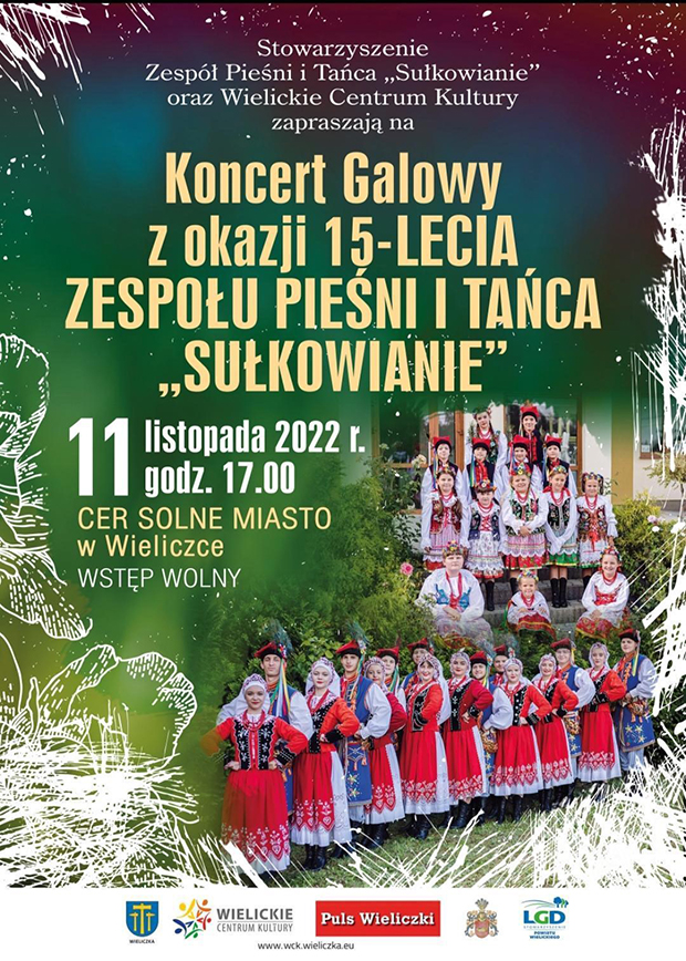 Koncert Galowy z okazji Jubileuszu 15-lecia zespołu „Sułkowianie” - Wieliczka City